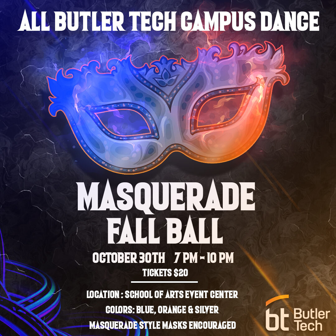 Masquerade Fall Ball - All Butler Tech Campus Dance - Butler Tech