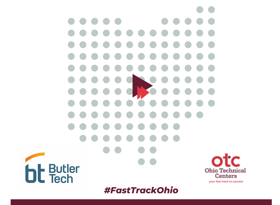 Butler Tech Adult Education joins Ohio Technical Centers’ “Fast Track ...