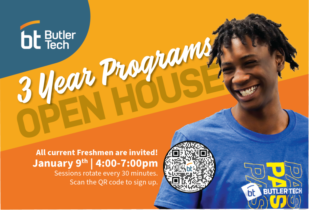 Open House - for current freshmen - Butler Tech